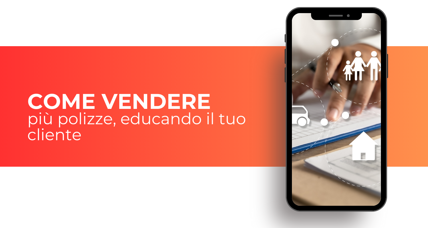 Come vendere più Polizze Educando il tuo cliente - MyPatrimoney